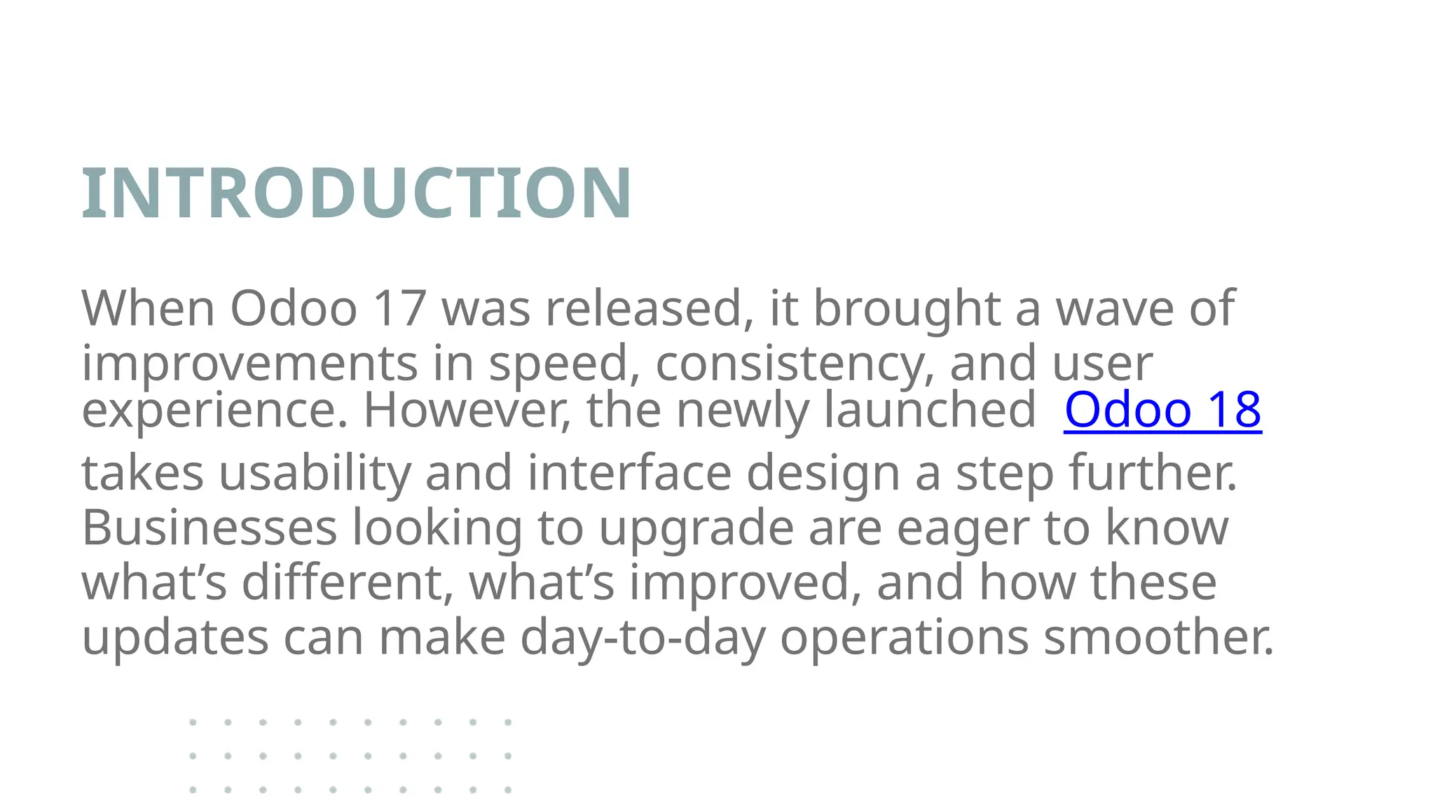 Comparing Odoo 18 vs Odoo 17 What’s Changed in Usability & UI.pptx