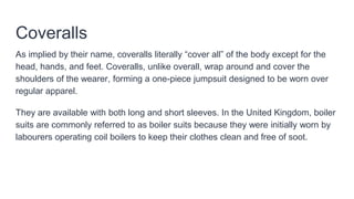 Comparing Overalls and Coveralls: Style, Function, and More | PPTX