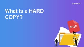 Comparing Digital Files to Hard Copy | PPTX