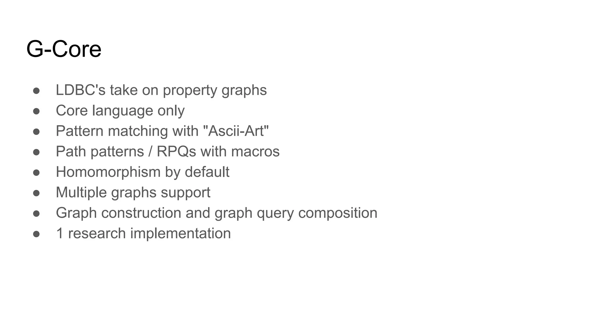 Comparing PGQL, G-Core and Cypher | PPT