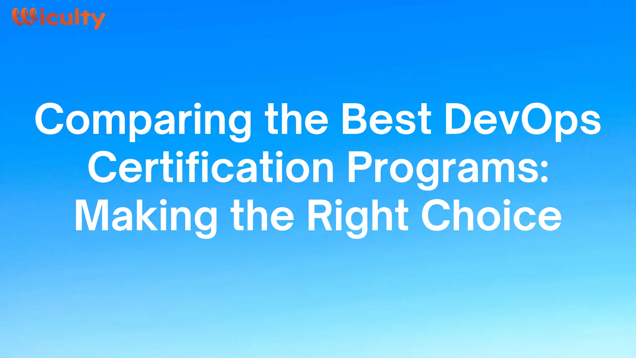 Comparing the Best DevOps Certification Programs Making the Right Choice.pptx | Computing ...