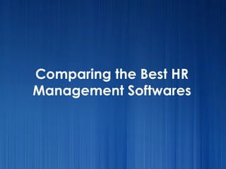 Comparing the Best HR Management Softwares | PPT | Computer Software ...
