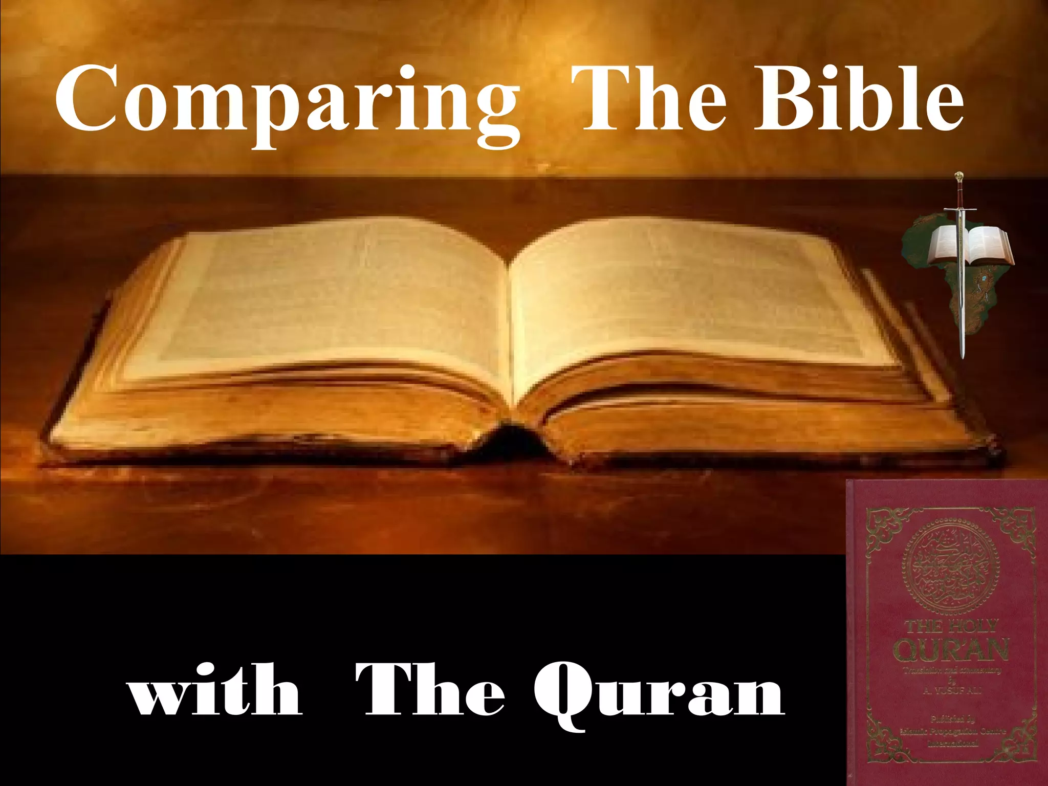 Comparing the Bible with the quran | PPT