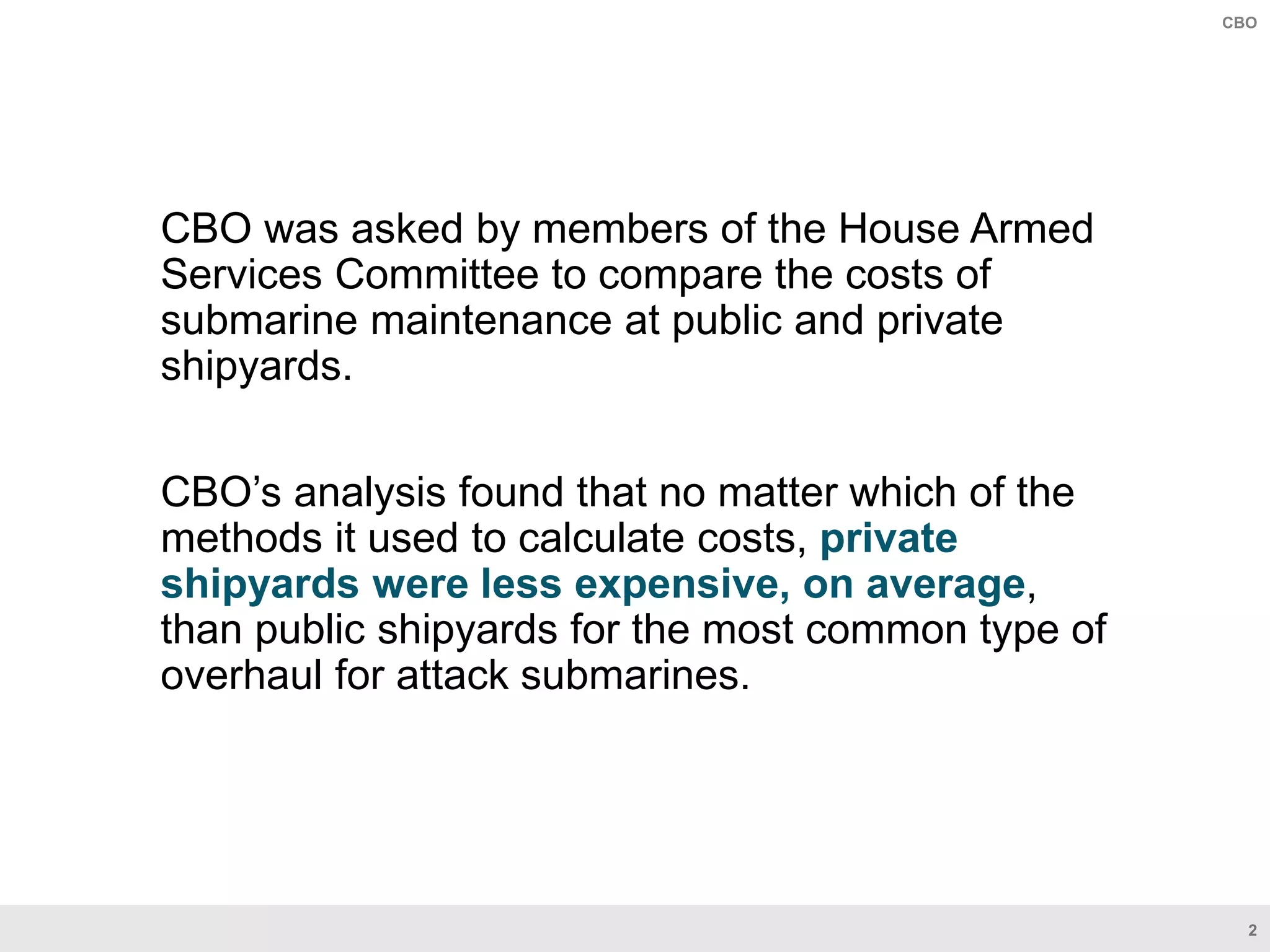 Comparing the Costs of Submarine Maintenance at Public and Private Shipyards | PDF