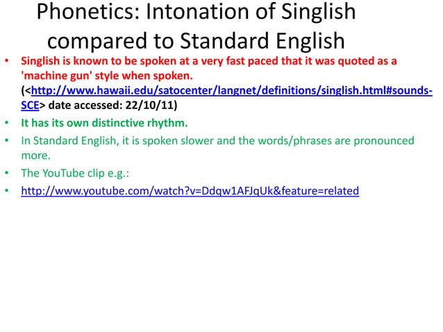 Comparing the differences between standard english and singlish.finihed ...