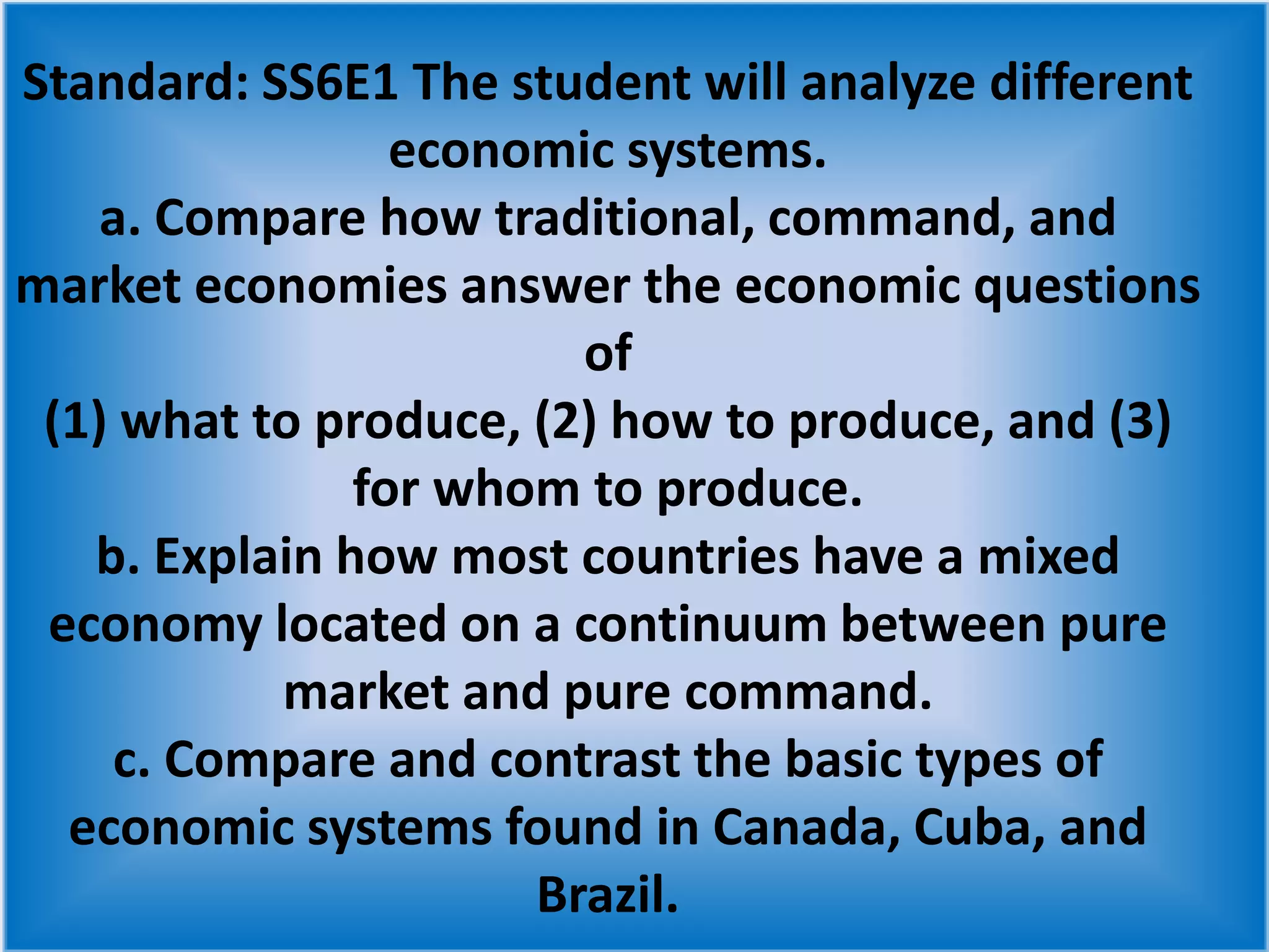 Comparing the economic systems of brazil canada and cuba | PPTX