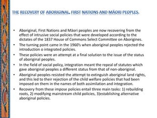 Comparing the policy of Aboriginal Assimilation in Australia, Canada ...