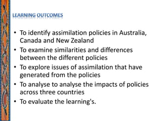 Comparing the policy of Aboriginal Assimilation in Australia, Canada ...