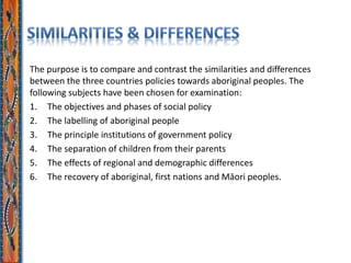 Comparing the policy of Aboriginal Assimilation in Australia, Canada ...