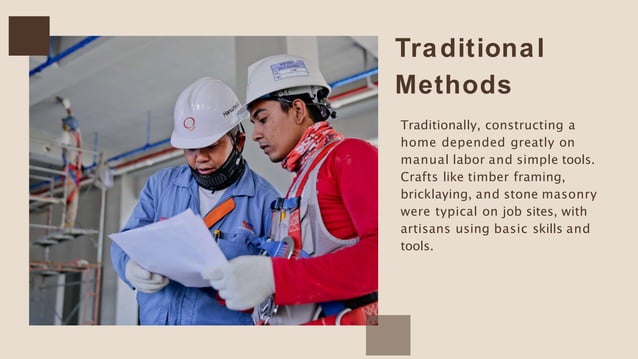 Comparing Traditional and Modern Methods in Home Construction.pptx