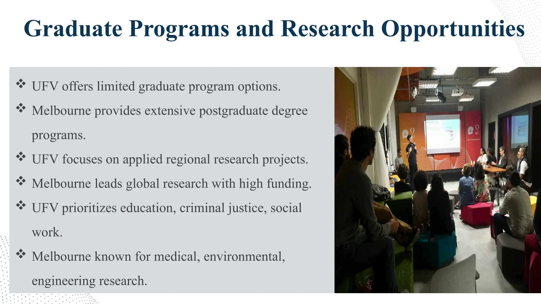 Comparing University of Fraser Valley and University of Melbourne Disciplines.pptx