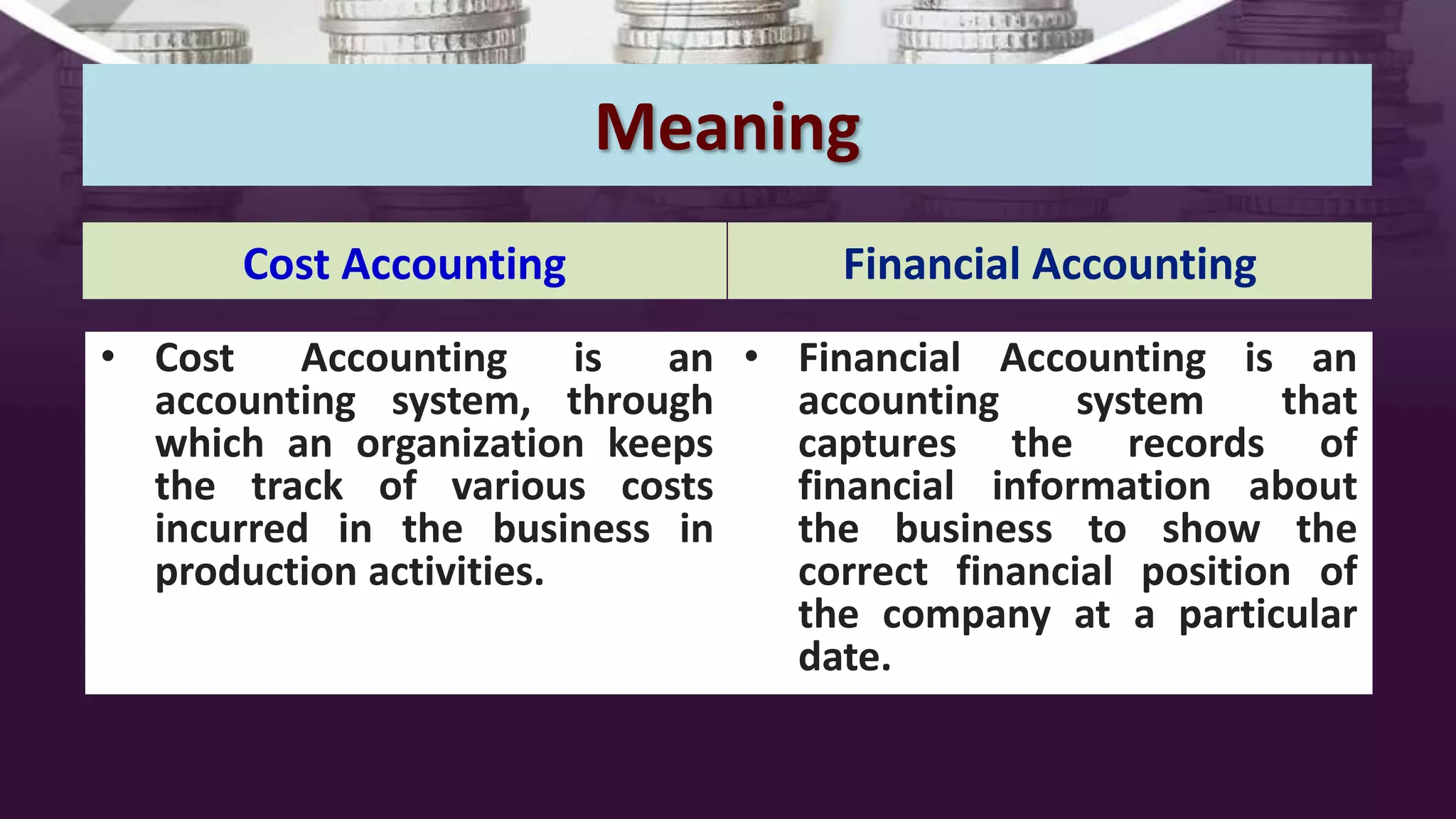Comparison between cost Accounting and Financial Accounting.pptx
