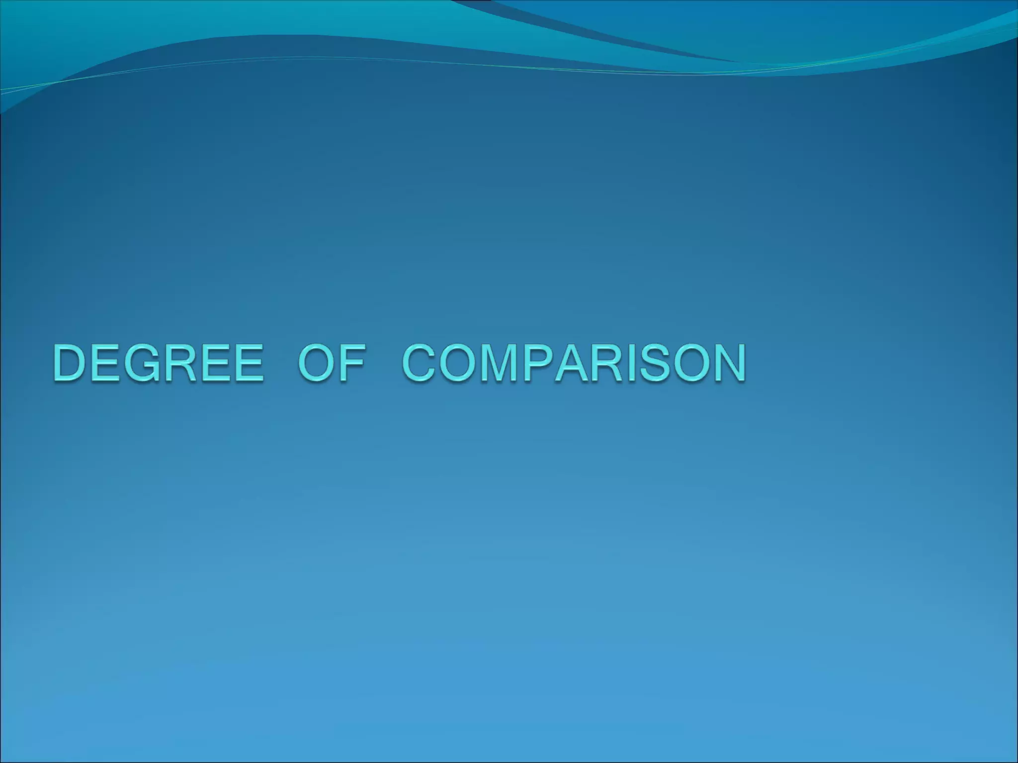 Comparison degree | PPT