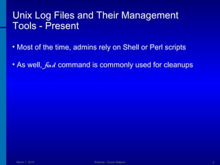 Comparison of Unix and Linux Log File Management Tools by Dusan ...