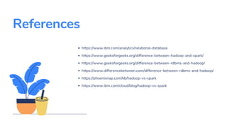 Comparison among rdbms, hadoop and spark | PDF | Computing | Technology ...