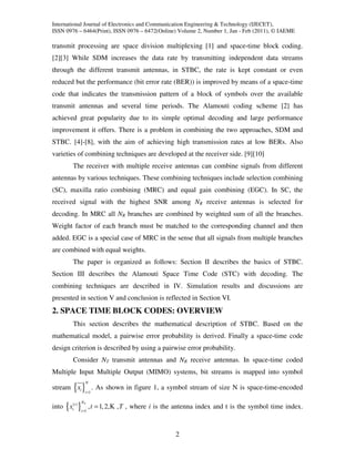 Comparison and analysis of combining techniques for spatial multiplexingspace time block coded ...