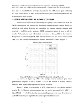 Comparison and analysis of combining techniques for spatial multiplexing space time block coded ...