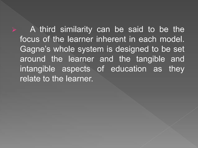Comparison and similarities of gagne’s instructional model | PPTX