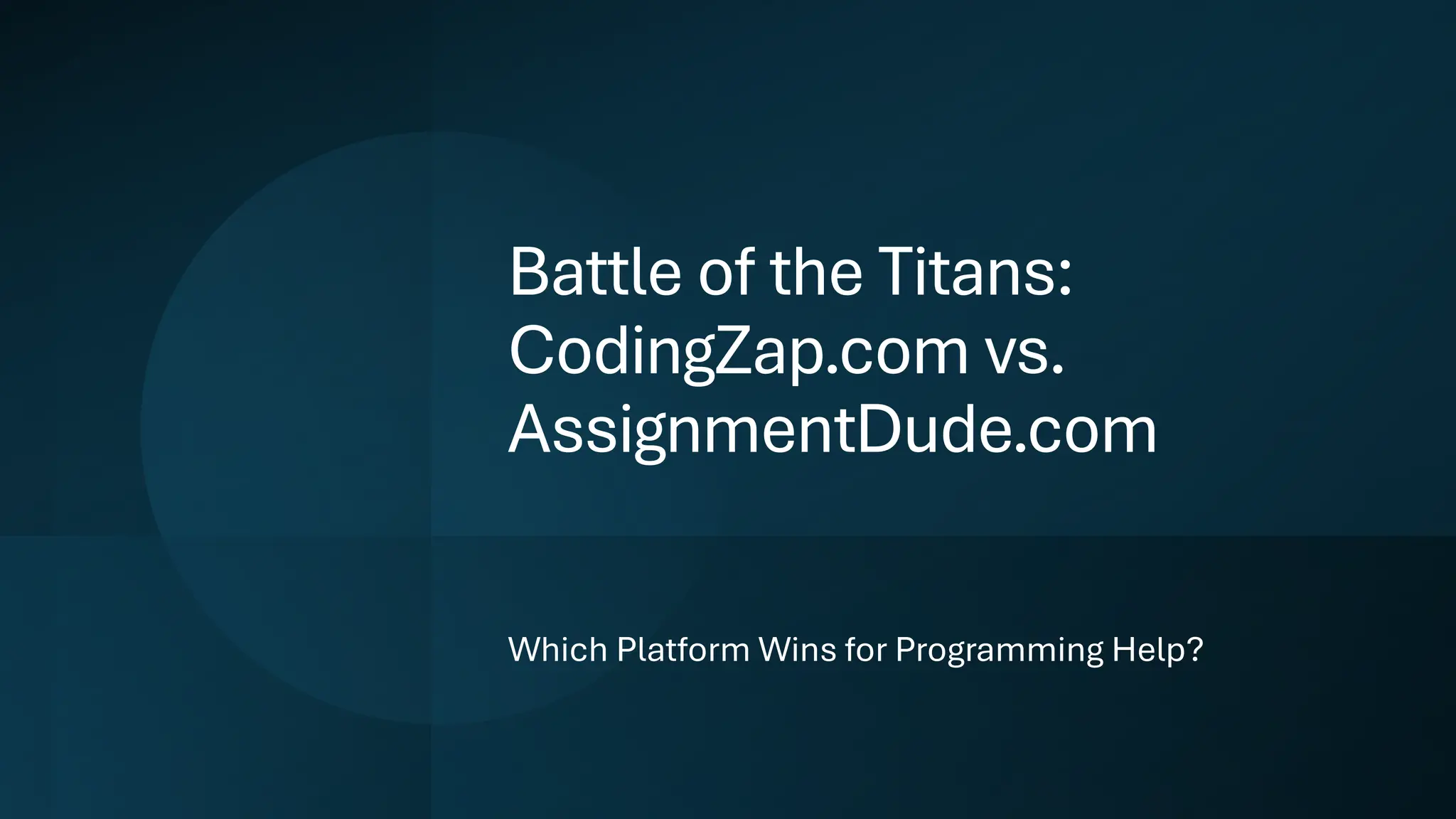 Comparison assignmentdude v/s Codingzap, decide which one is best for you. | PPT | Free Download