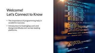 Comparison assignmentdude v/s Codingzap, decide which one is best for you. | PPT | Free Download