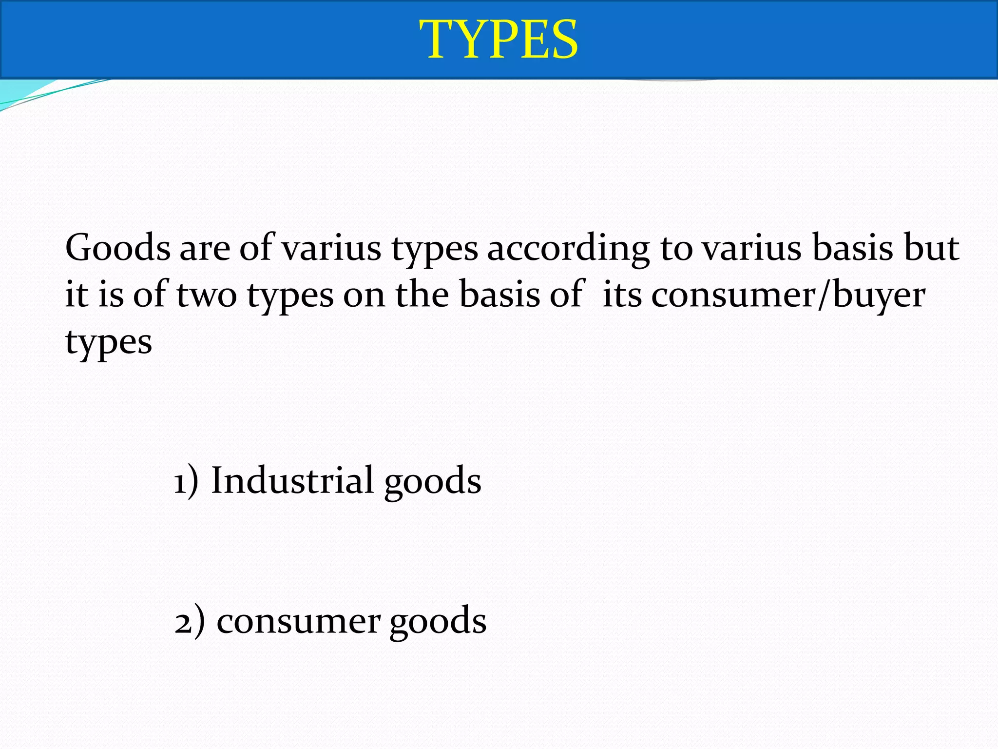 Comparison between industrial goods and consumer goods | PPTX