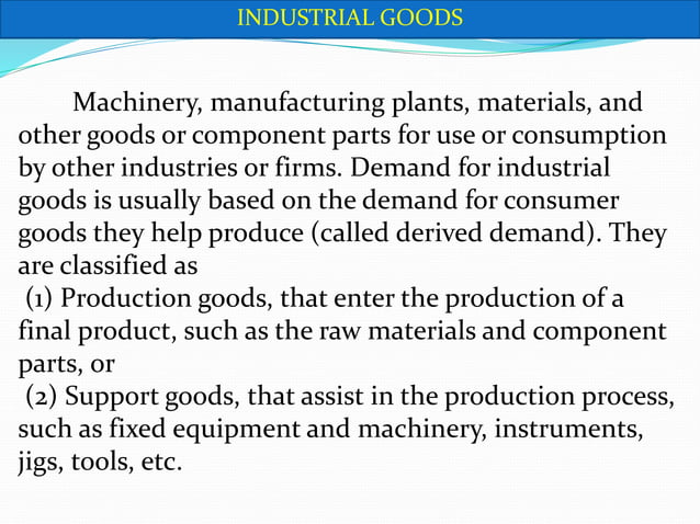 Comparison between industrial goods and consumer goods | PPTX ...