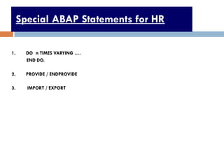 Comparison between abap & abap hr | PPTX | Databases | Computer Software and Applications