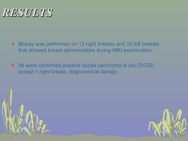 Comparison between mammogram and mri in detecting breast cancer | PPT