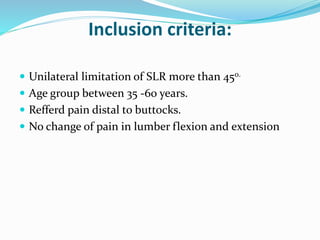 Comparison between mulligan bend leg raise technique and butler neural ...
