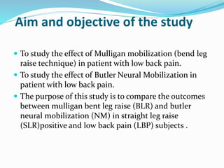 Comparison between mulligan bend leg raise technique and butler neural ...