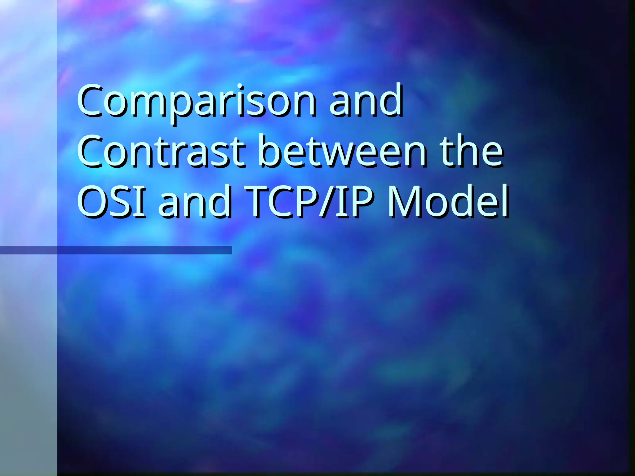 Comparison between OSI and TCp.for students in Information Technology ...