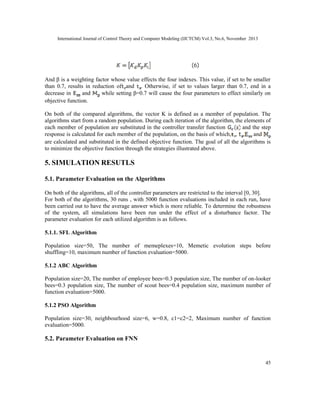 Comparison between pid controllers for gryphon robot optimized with neuro fuzzy system and three ...