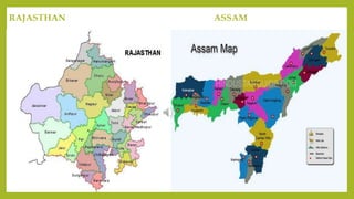 Comparison between rajasthan and assam BY Jaiditya Singh Shekhawat | PPTX