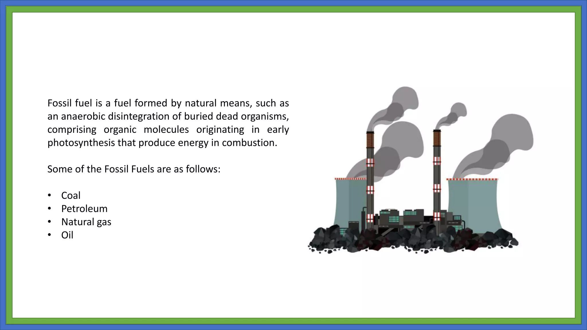 Comparison Between Renewable Energy and Fossil Fuels | PPTX