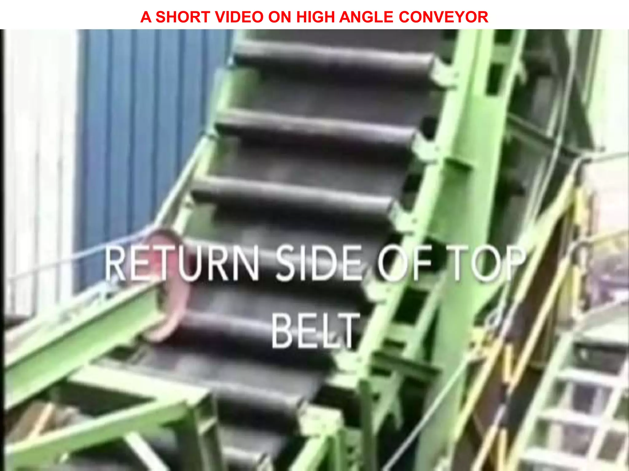 Comparison between skip winding and high angle conveyor for vertical ...
