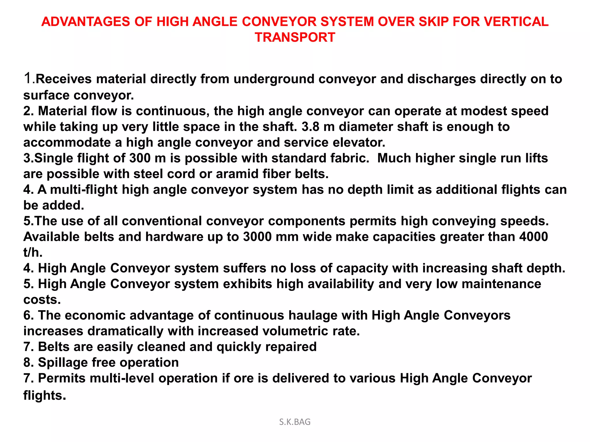 Comparison between skip winding and high angle conveyor for vertical ...