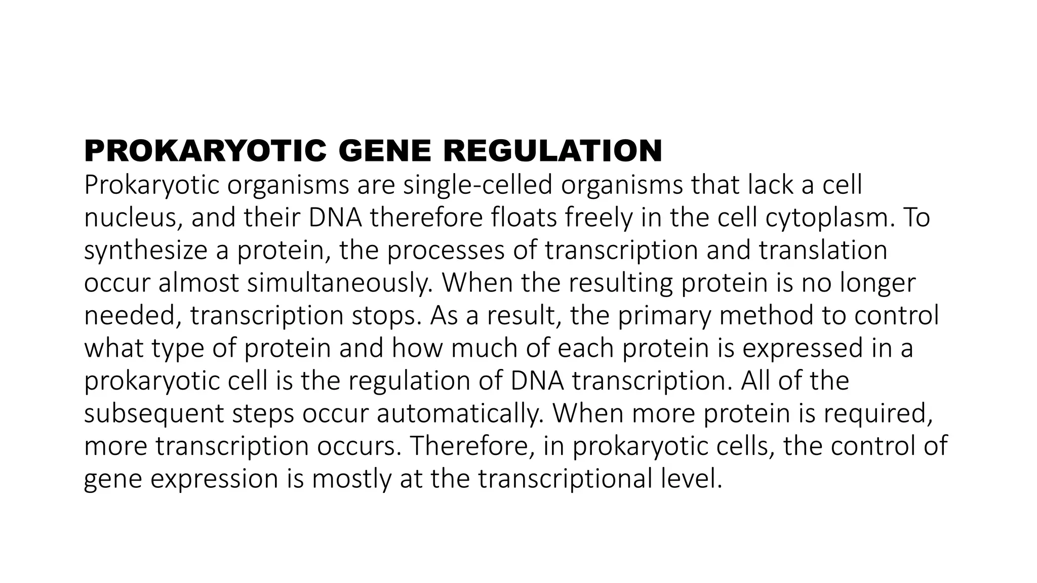 Comparison between the regulation of gene expression in prokaryotes and ...