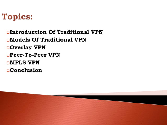 Comparison between traditional vpn and mpls vpn | PPT