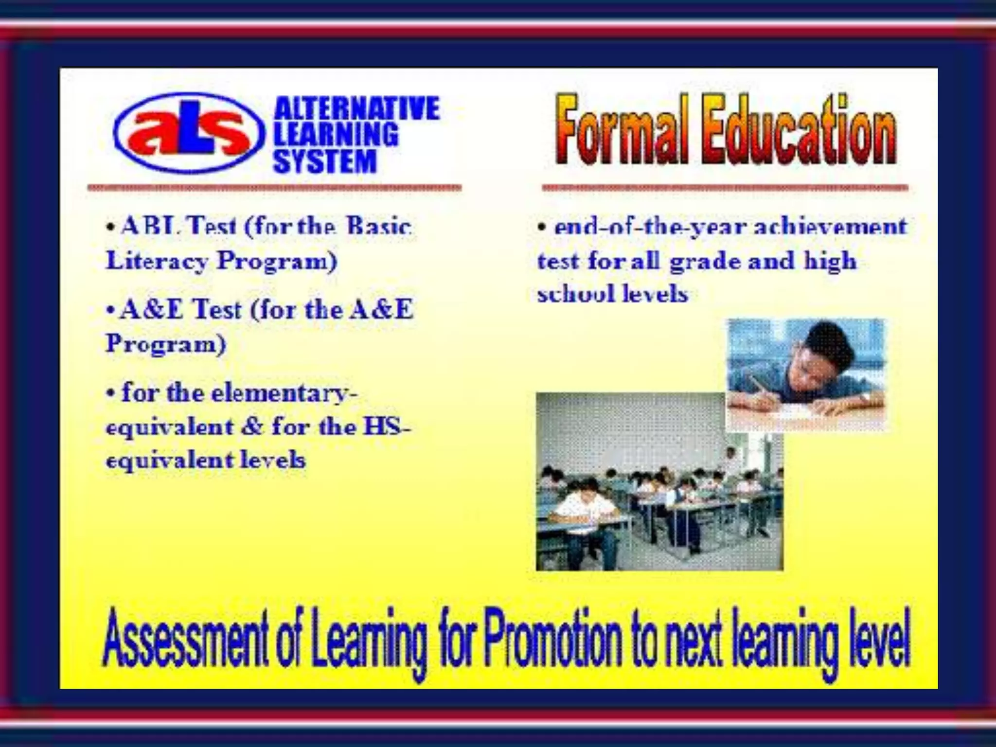 Comparison made between the als ang formal education | PPTX