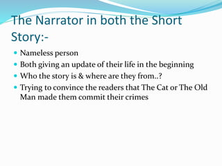 Comparison of 'The Tell Tale Heart & The Black Cat | PPTX