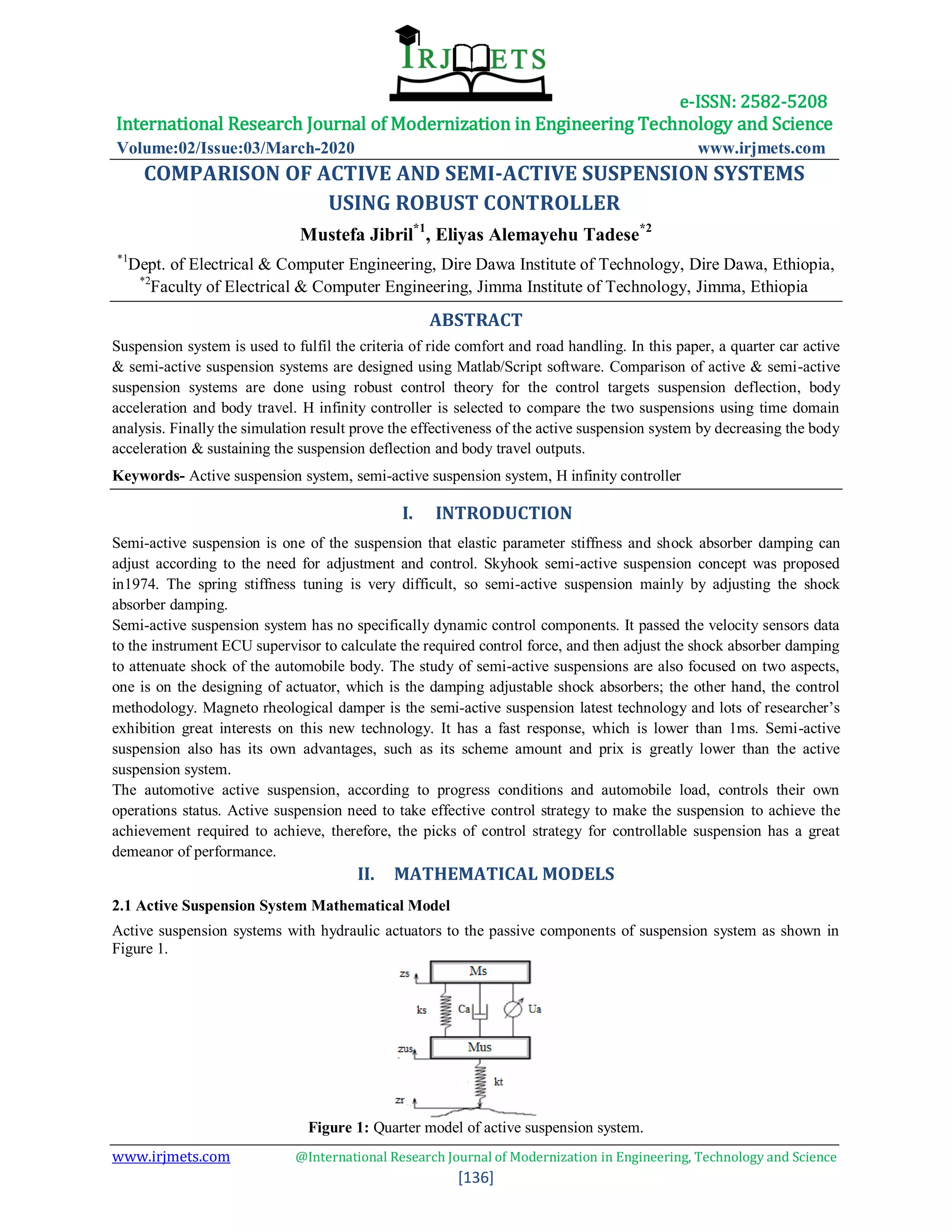 Comparison of active and semi active suspension systems using robust ...