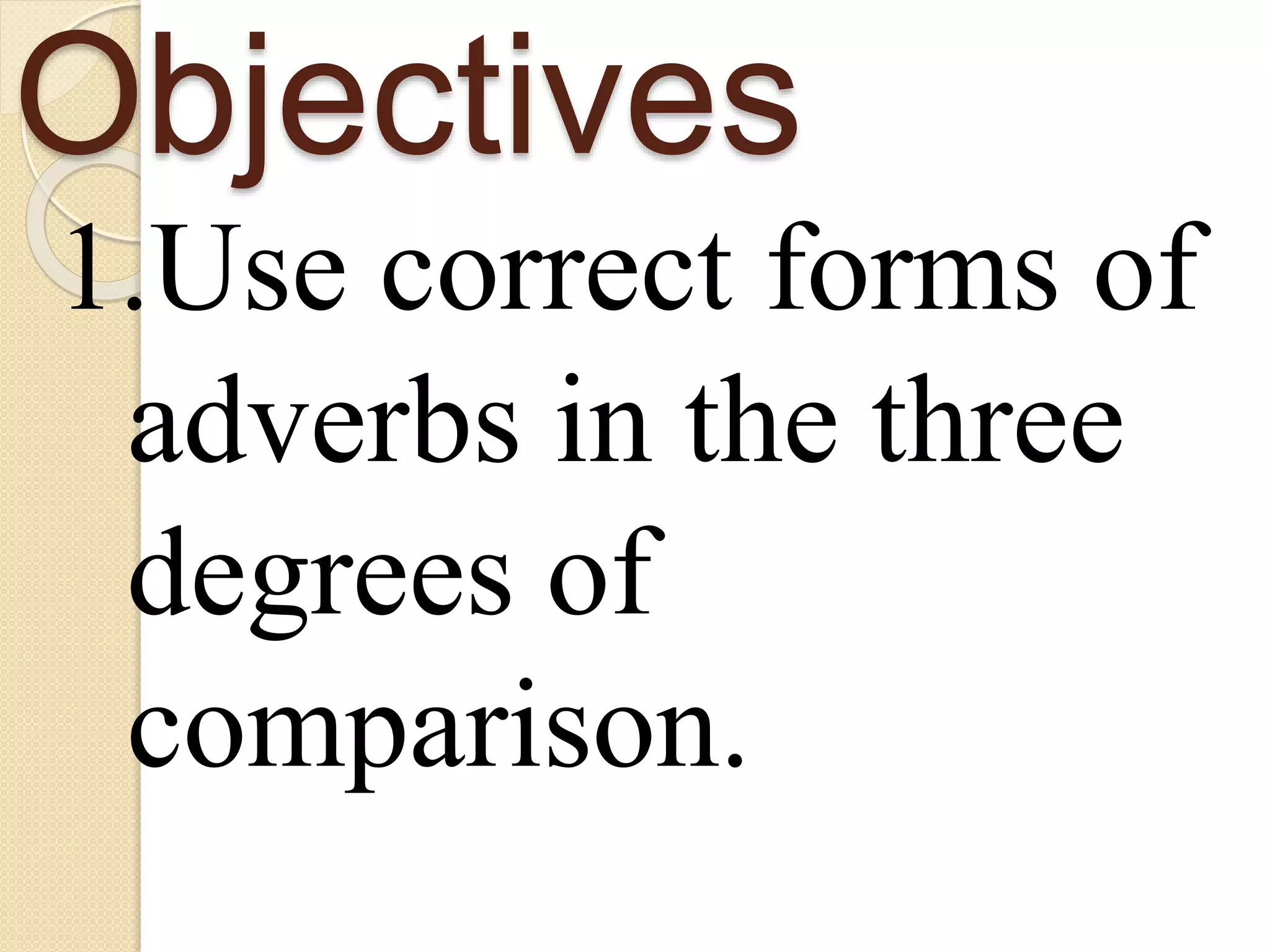 Comparison of adverbs gr3 | PPT