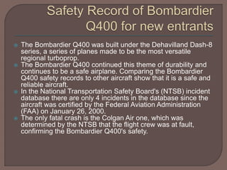Comparison of Bombardier Q400 & ATR 72 | PPTX