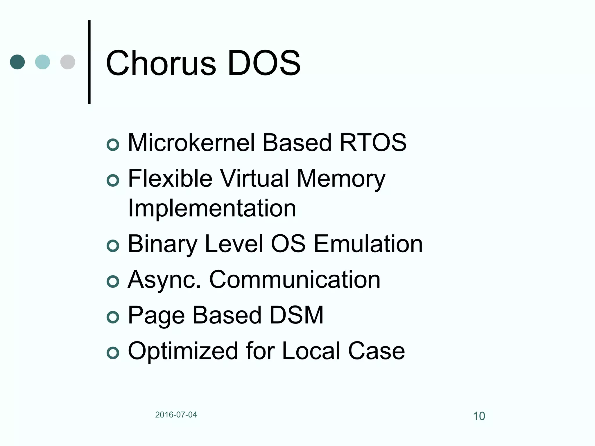 Comparison of Amoeba, Mach & Chorus: DOS | PPTX