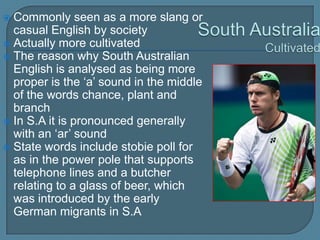 Comparison of australian englishes across the states | PPTX