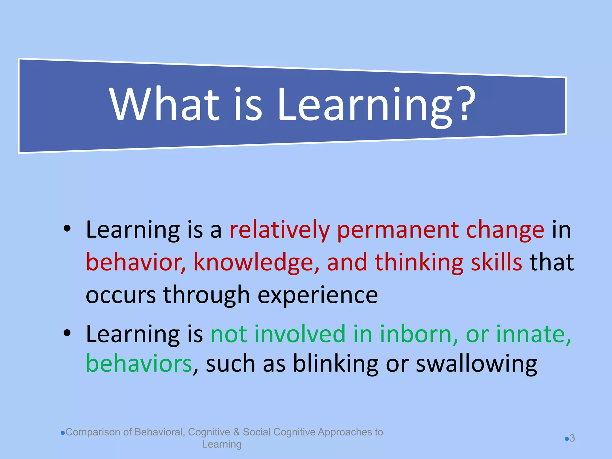 Comparison of behavioral, cognitive & social cognitive approaches to ...