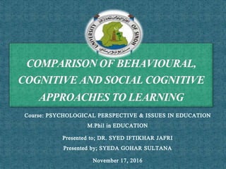Comparison of behavioural%2c cognitive and social cognitive approaches ...