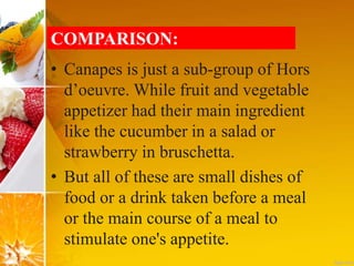 Comparison of Different Types of Appetizers | PPTX