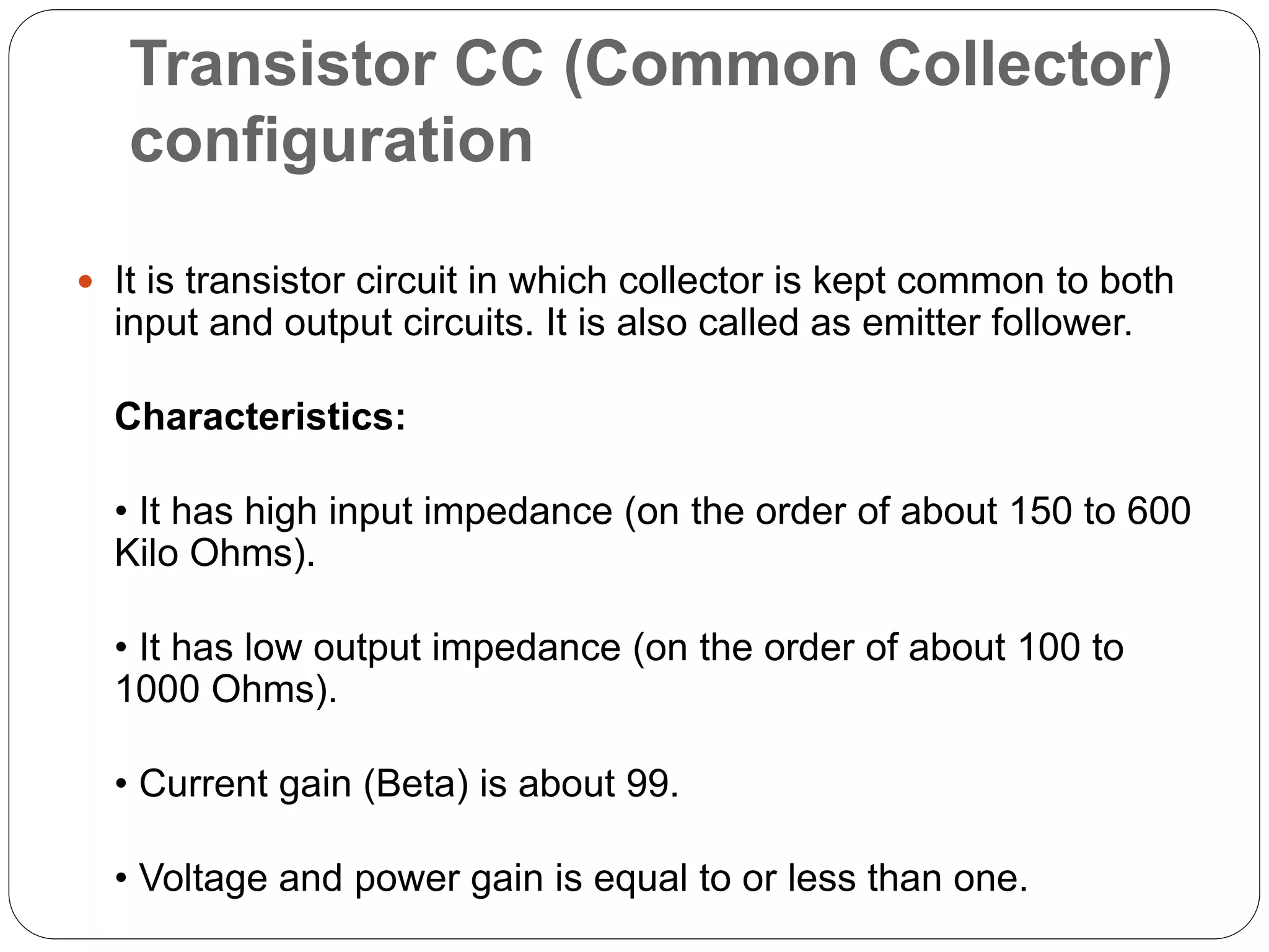 Comparison of cb,ce and cc configuration | PPTX