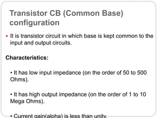 Comparison of cb,ce and cc configuration | PPTX